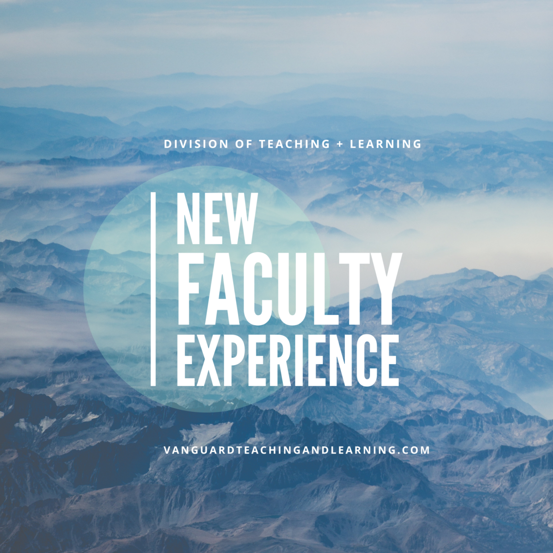 New Faculty Experience – Teaching + Learning